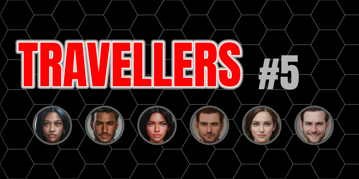 Travellers #5 – Gaming Chronicles