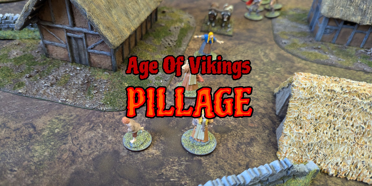 Pillage Some More – Gaming Chronicles